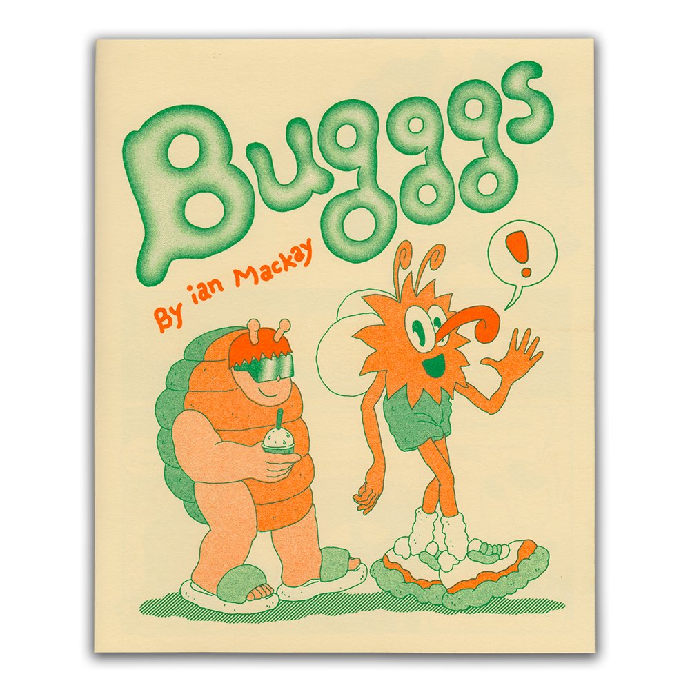 Bugggs by Ian Mackay - risograph comic – 50 Watts Books