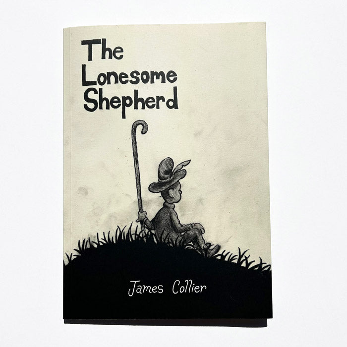 The Lonesome Shepherd - James Collier – 50 Watts Books
