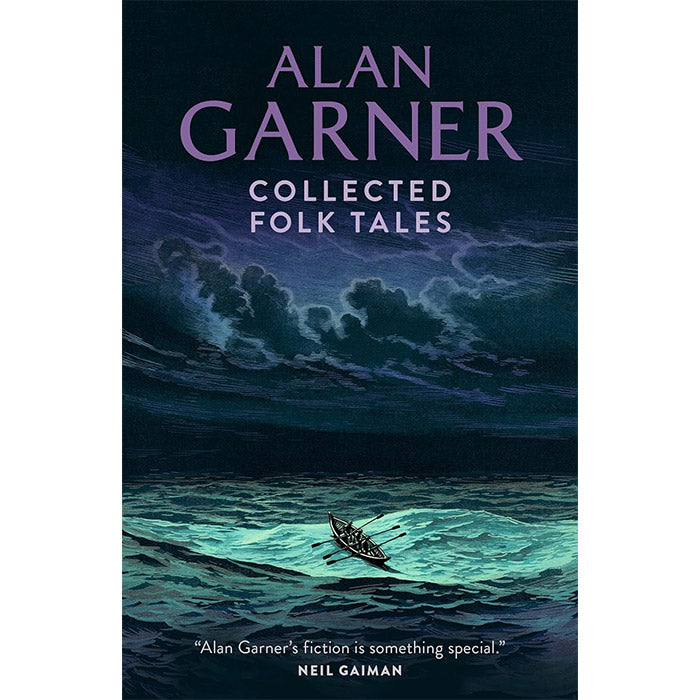 Collected Folk Tales by Alan Garner – 50 Watts Books