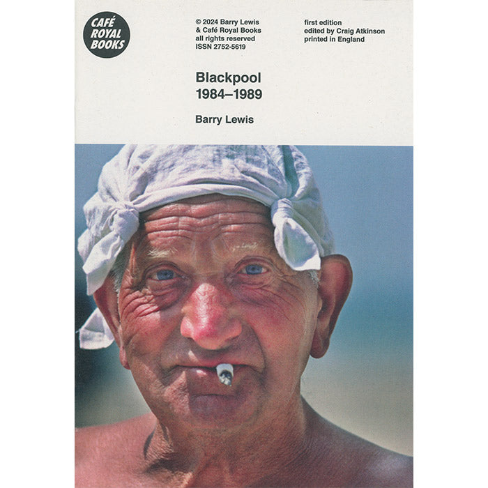 Blackpool 1984-1989 - Barry Lewis | Cafe Royal – 50 Watts Books
