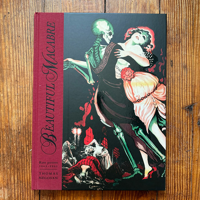 Beautiful Macabre - Rare Posters 1868-1981 – 50 Watts Books