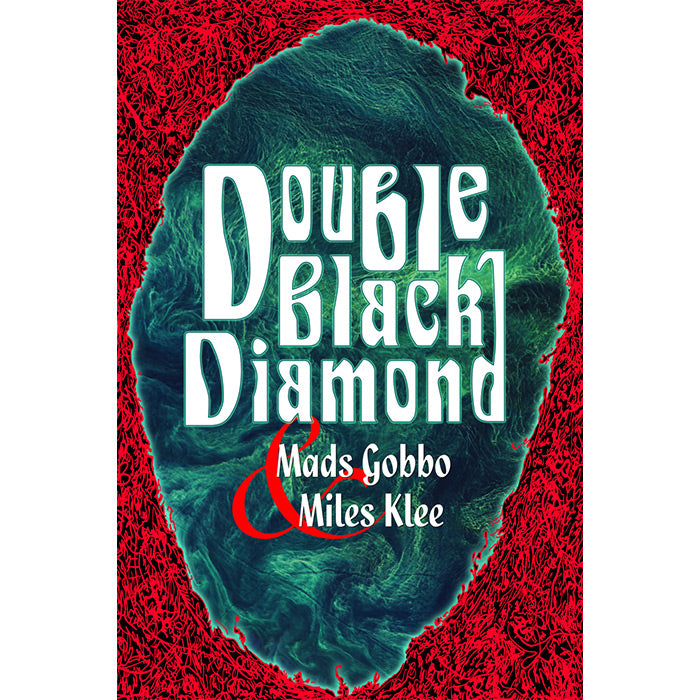 Double Black Diamond - Mads Gobbo, Miles Klee – 50 Watts Books