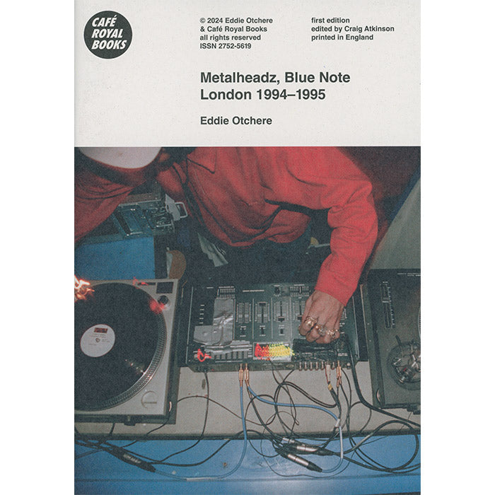 Metalheadz, Blue Note London 1994–1995 - Eddie Otchere | Cafe Royal ...