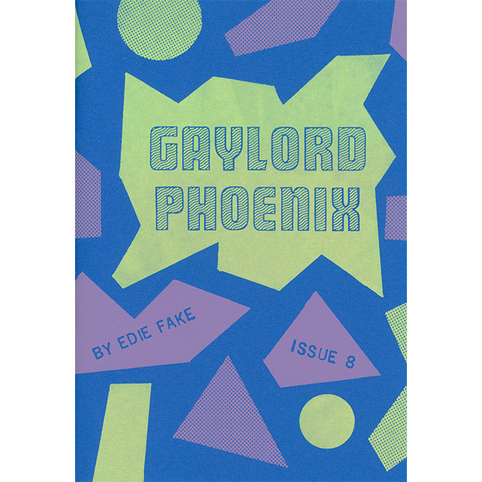 Gaylord Phoenix n. 8 - Edie Fake – 50 Watts Books