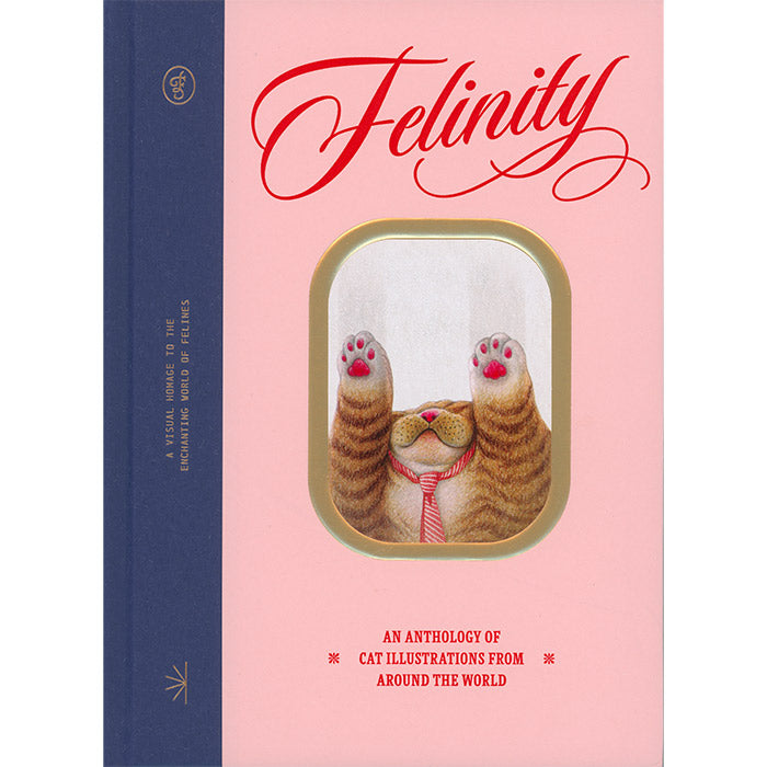 Felinity - An Anthology of Illustrated Cats from Around the World – 50 ...