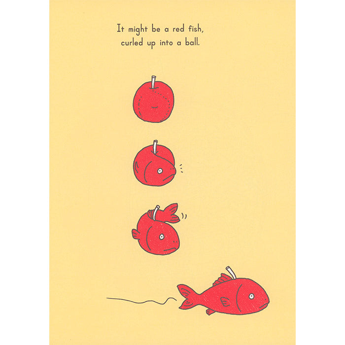 It Might Be An Apple by Shinsuke Yoshitake - picture book – 50 Watts Books