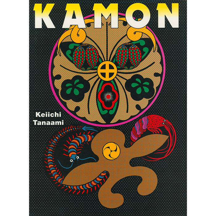 Kamon by Keiichi Tanaami and Yamantaka Eye (Used) – 50 Watts Books