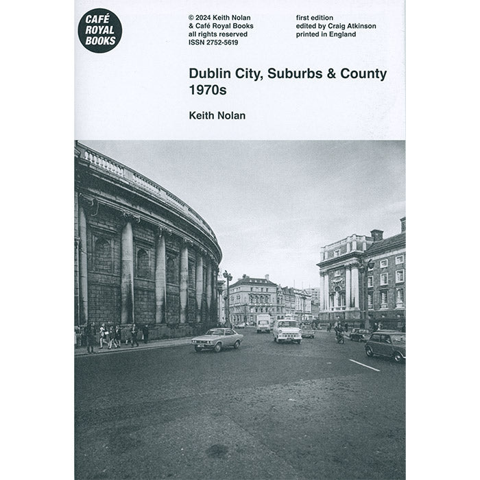 Dublin City, Suburbs and County 1970s - Keith Nolan | Cafe Royal Books ...