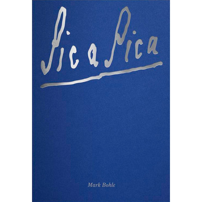 Pica Pica by Mark Bohle | Handshake Books – 50 Watts Books