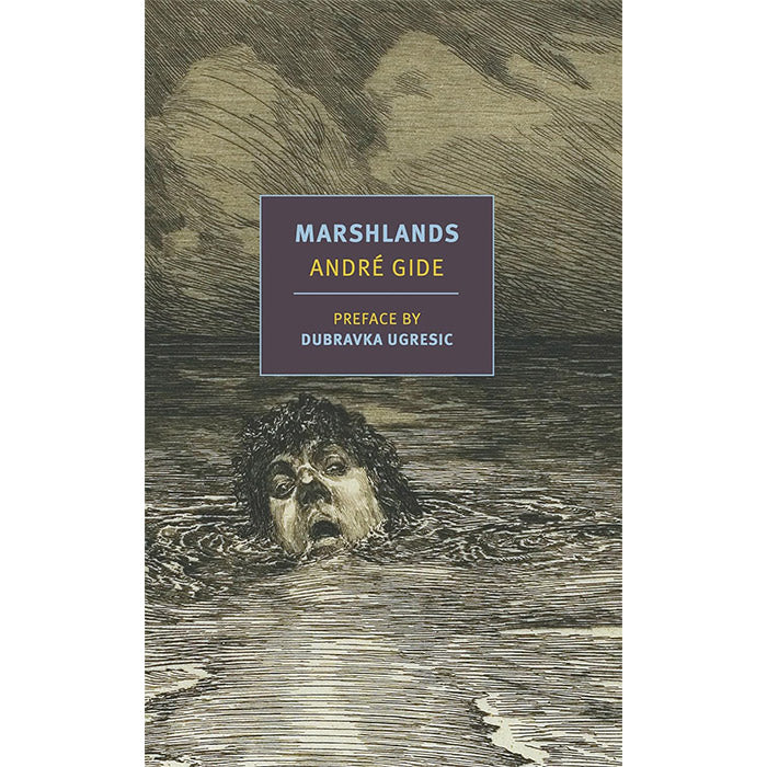 Marshlands by Andre Gide | NYRB Classics – 50 Watts Books