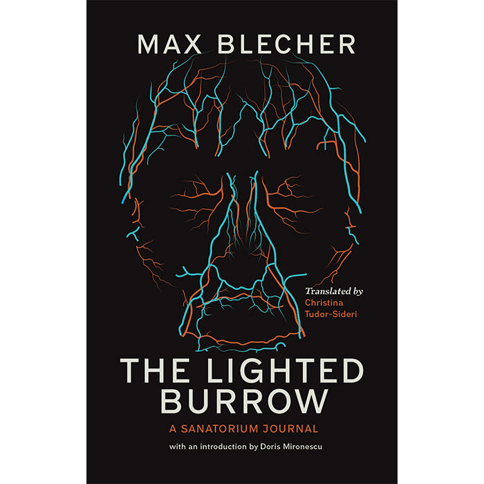 The Lighted Burrow - Max Blecher | Sublunary Editions – 50 Watts Books