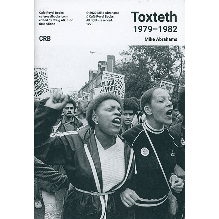 Toxteth 1979-1982 - Mike Abrahams | Cafe Royal – 50 Watts Books