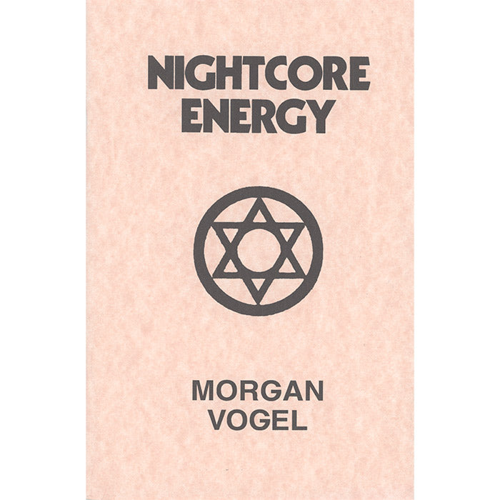Nightcore Energy by Morgan Vogel – 50 Watts Books