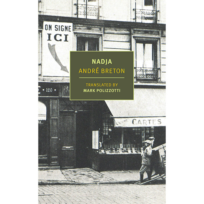 Nadja - Andre Breton (NYRB Classics) | Mark Polizzotti – 50 Watts Books