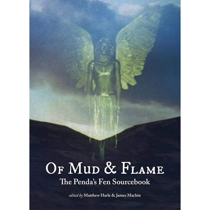 Of Mud and Flame - A Penda's Fen Sourcebook - Strange Attractor – 50 ...
