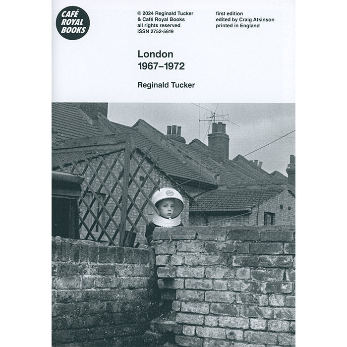 London 1967-1972 - Reginald Tucker | Cafe Royal Books – 50 Watts Books