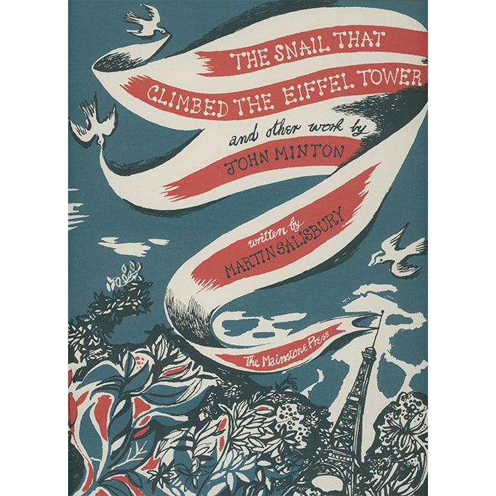 The Snail that Climbed the Eiffel Tower and Other Work by John Minton ...