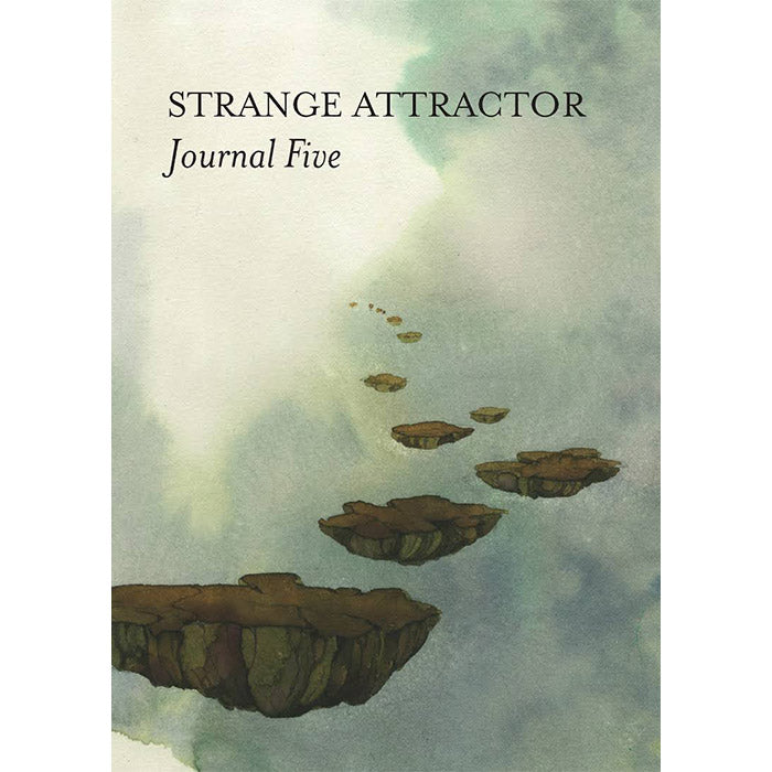 Strange Attractor Journal Five – 50 Watts Books