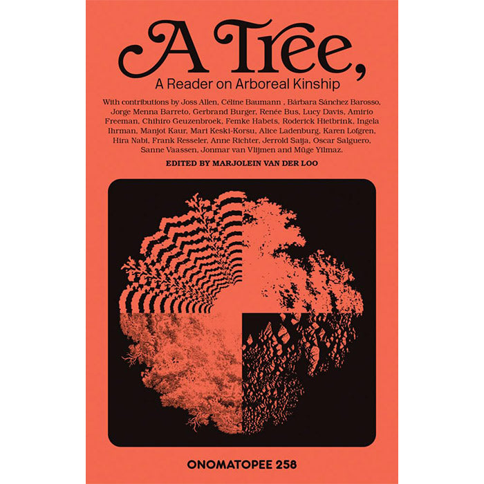 A Tree, A Reader on Arboreal Kinship – 50 Watts Books