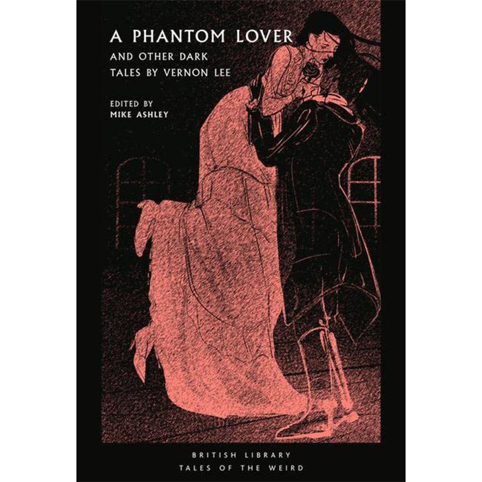 A Phantom Lover and Other Dark Tales by Vernon Lee | Weird Tales – 50 ...