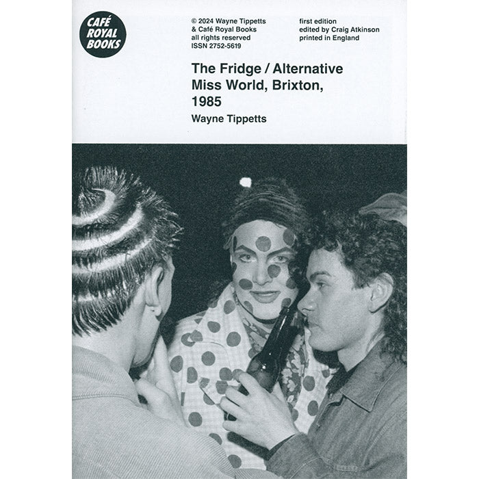 The Fridge - Alternative Miss World, Brixton, 1985 - Wayne Tippetts ...