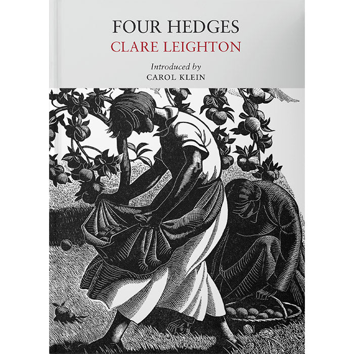 Four Hedges - Clare Leighton – 50 Watts Books