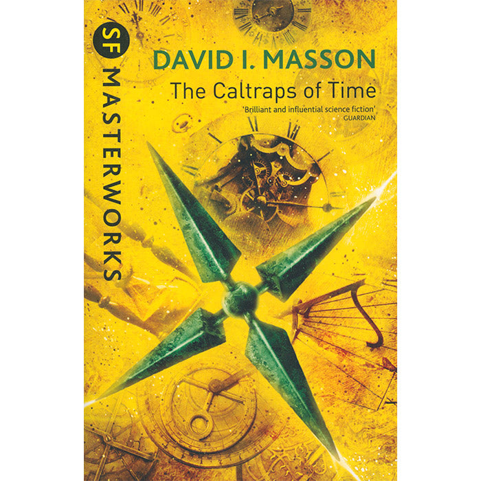 The Caltraps of Time - David I. Masson – 50 Watts Books