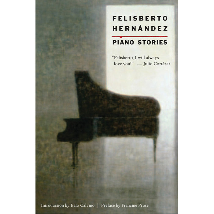 Piano Stories - Felisberto Hernandez – 50 Watts Books