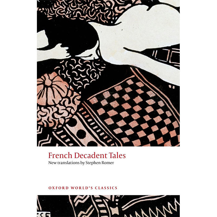 French Decadent Tales | Oxford anthology – 50 Watts Books