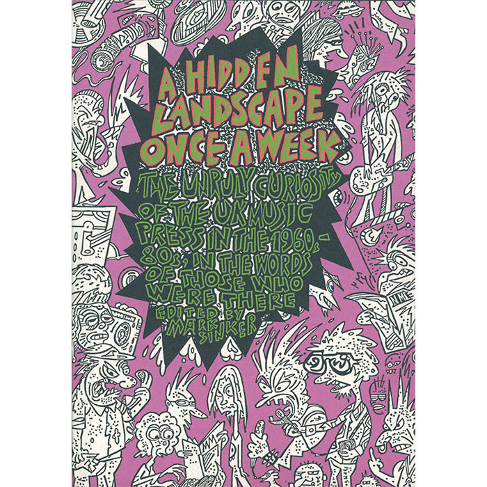 A Hidden Landscape Once a Week | Strange Attractor – 50 Watts Books