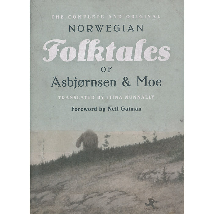 Norwegian Folktales of Asbjornsen and Moe – 50 Watts Books