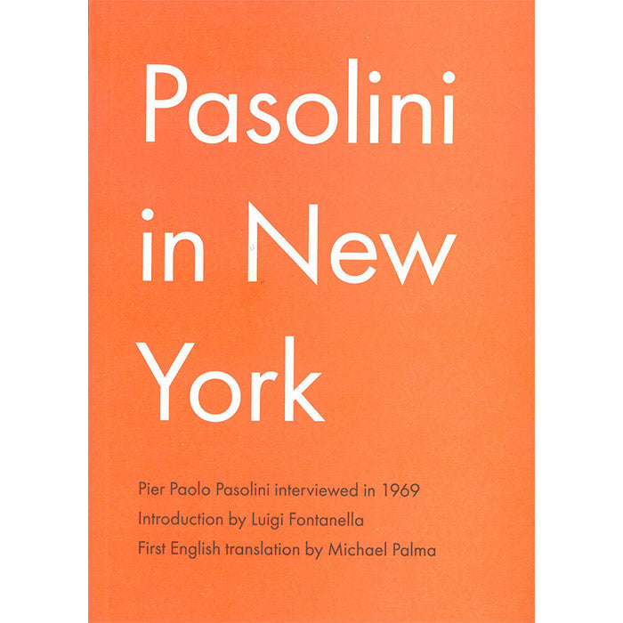 Pasolini in New York – 50 Watts Books