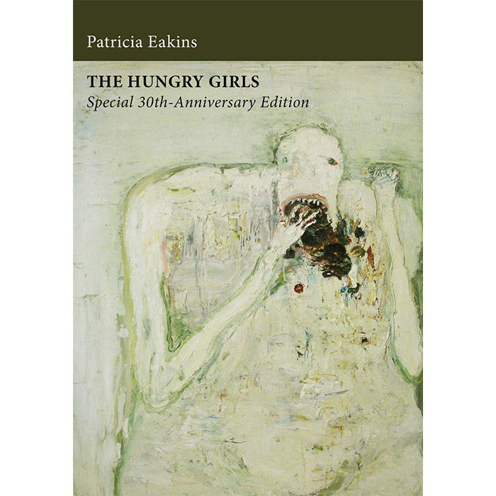 The Hungry Girls - Patricia Eakins – 50 Watts Books