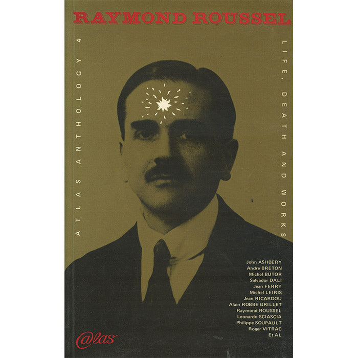 Raymond Roussel - Life, Death and Works (last copy) – 50 Watts Books