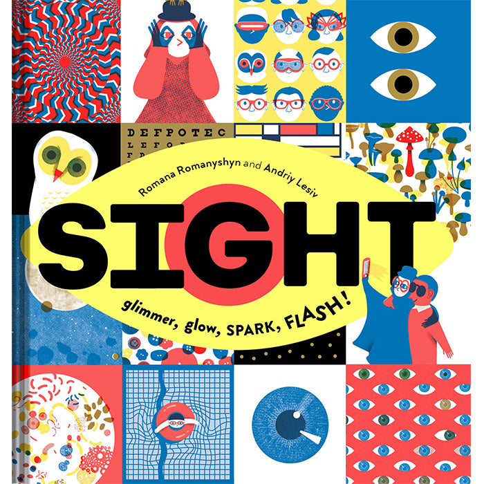 Sight: Glimmer, Glow, Spark, Flash! – 50 Watts Books