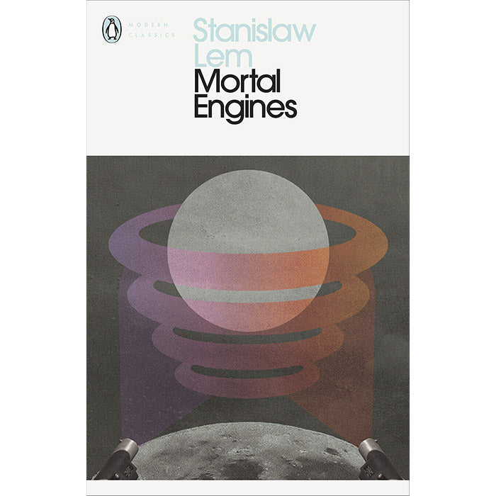 Mortal Engines - Stanislaw Lem – 50 Watts Books