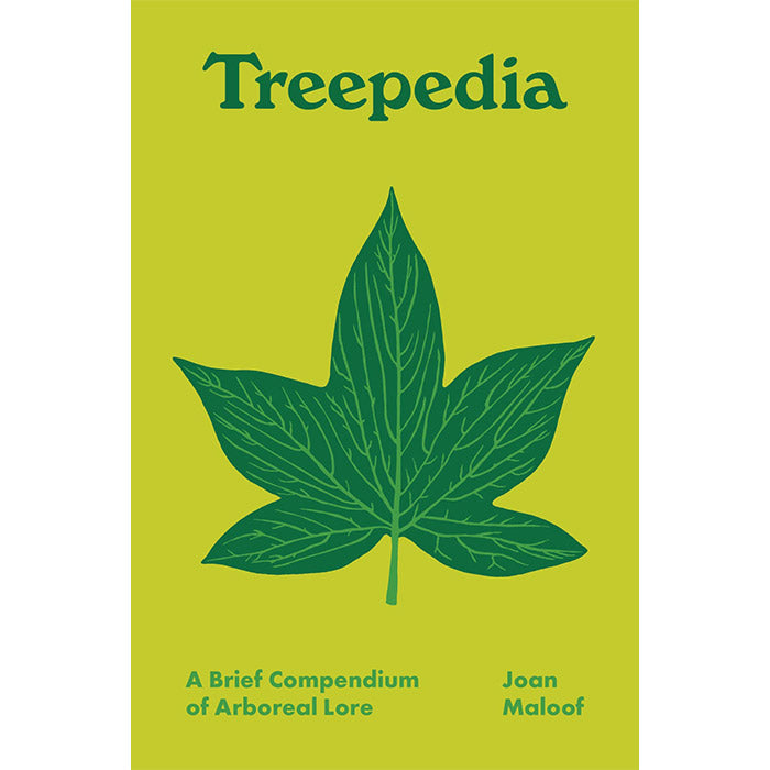 Treepedia - A Brief Compendium of Arboreal Lore - Joan Maloof – 50 ...